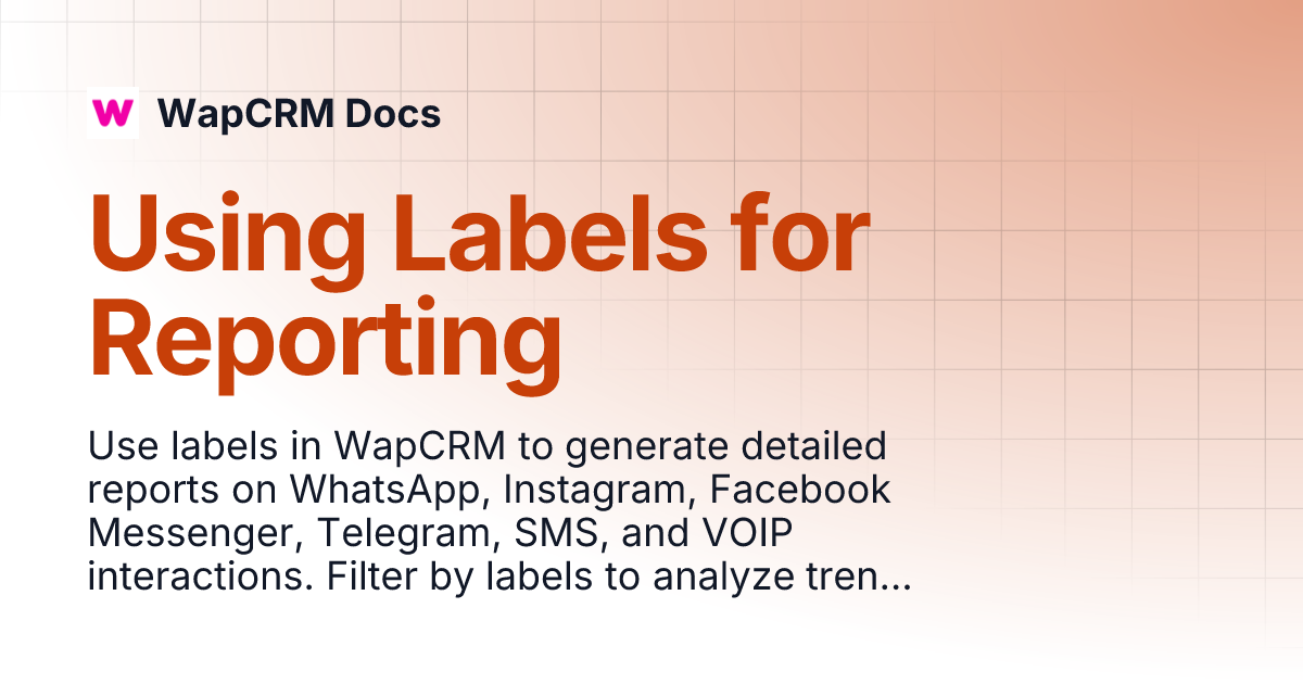 Using Labels for Reporting | WapCRM Docs
