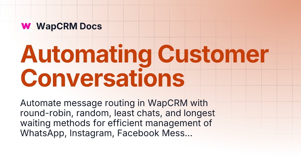 Automating Customer Conversations | WapCRM Docs