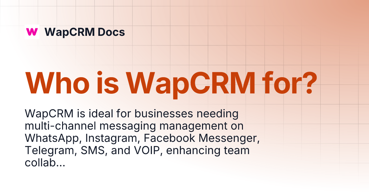 Who is WapCRM for? | WapCRM Docs