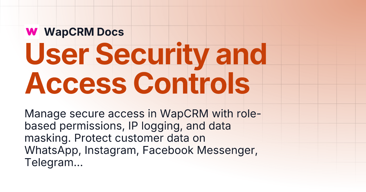 User Security and Access Controls | WapCRM Docs